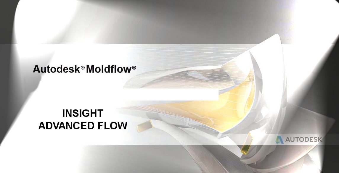 Autodesk Moldflow Insight Advanced Flow Training for injection molding-Bozilla Corporation